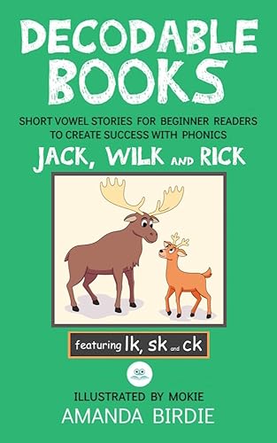 Jack, Wilk and Rick: Decodable Books: Short Vowel Stories for Beginner ...