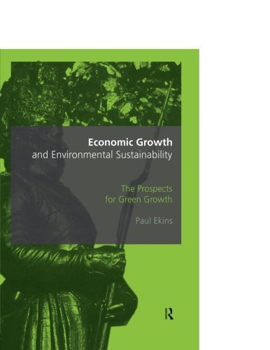 Economic Growth and Environmental Sustainability: The Prospects for ...