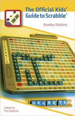 The Official Kids' Guide to Scrabble by Bradley Robbins | Goodreads