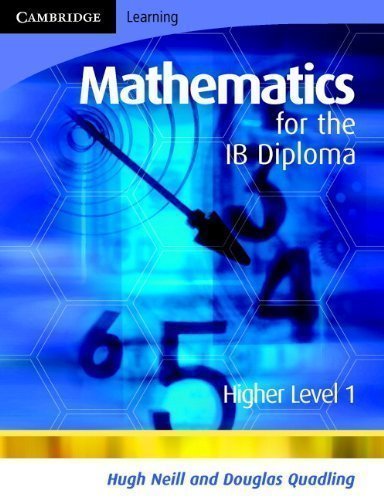 Mathematics for the IB Diploma Higher Level 1 by Douglas Quadling by ...