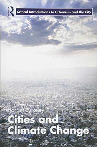 Cities and Climate Change (Routledge Critical Introductions to Urbanism ...