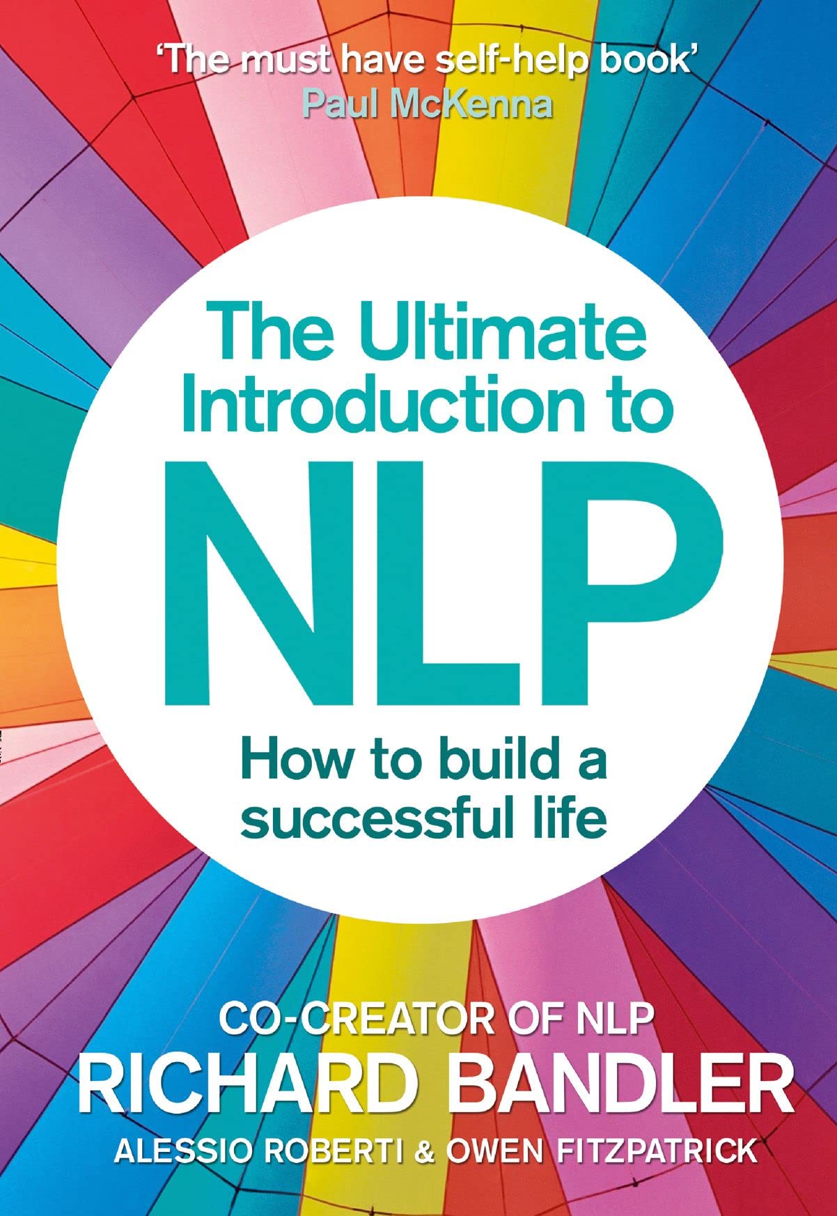 The Ultimate Introduction to NLP: How to build a successful life by ...