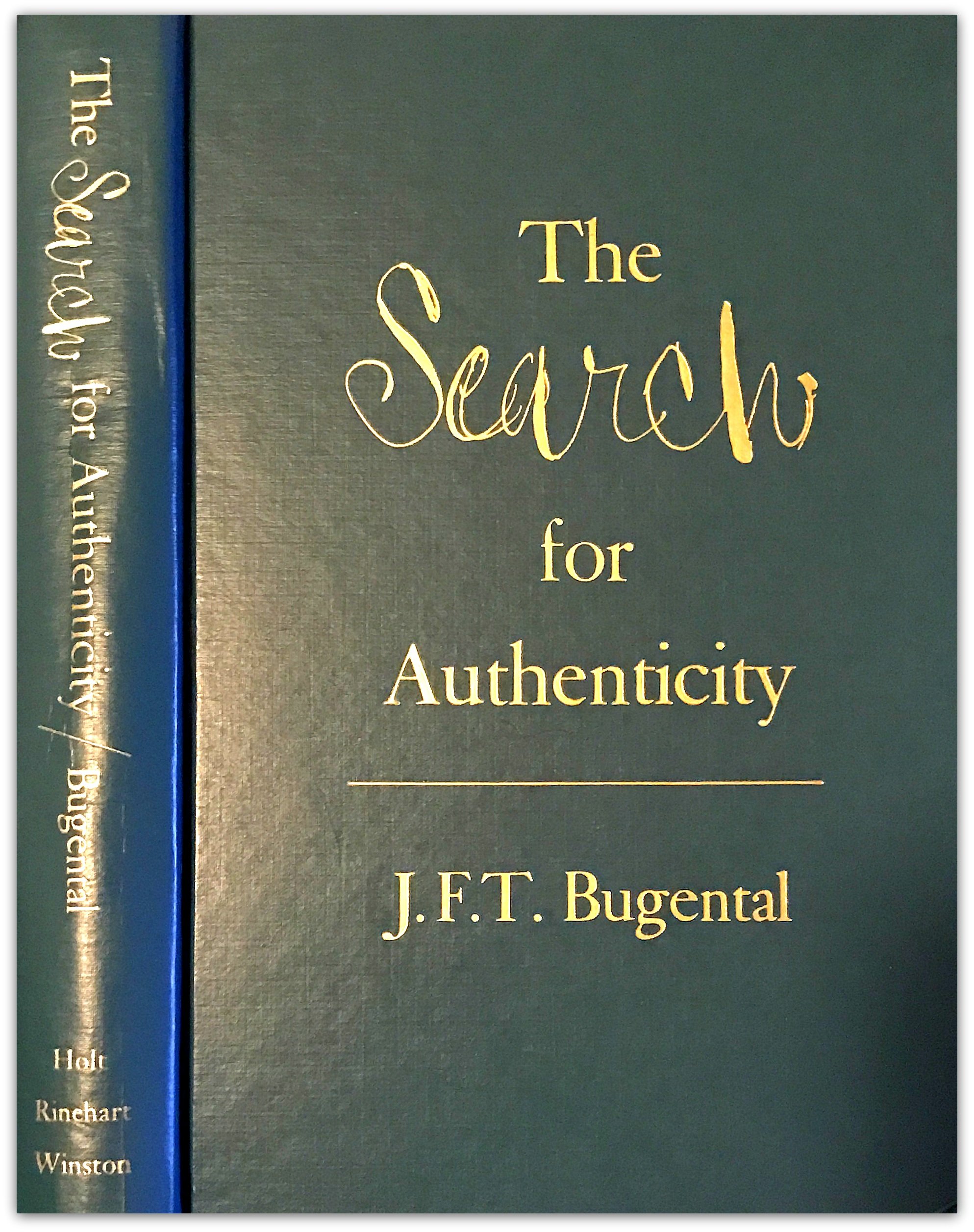 The Search For Authenticity; An Existential Analytic Approach To ...