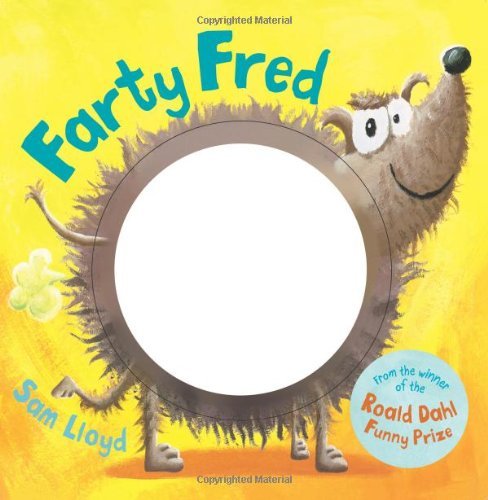 By Sam Lloyd Farty Fred (Nov) [Board book] by Sam Lloyd | Goodreads