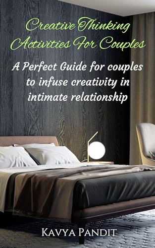 Creative Thinking Activities For Couples: A Perfect Guide for couples ...