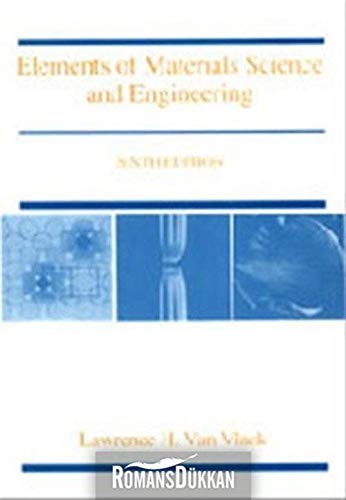 Elements of Materials Science and Engineering 6th Edition by Various ...
