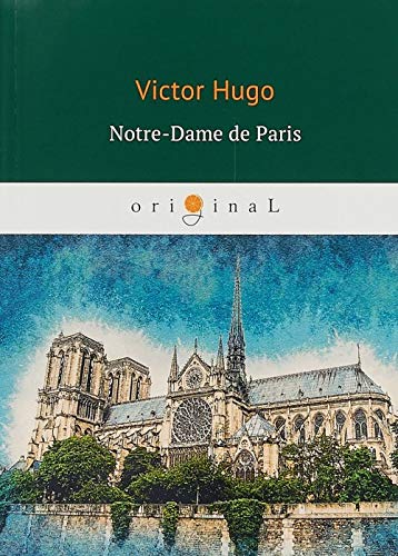 Notre-Dame de Paris by Hugo V. | Goodreads