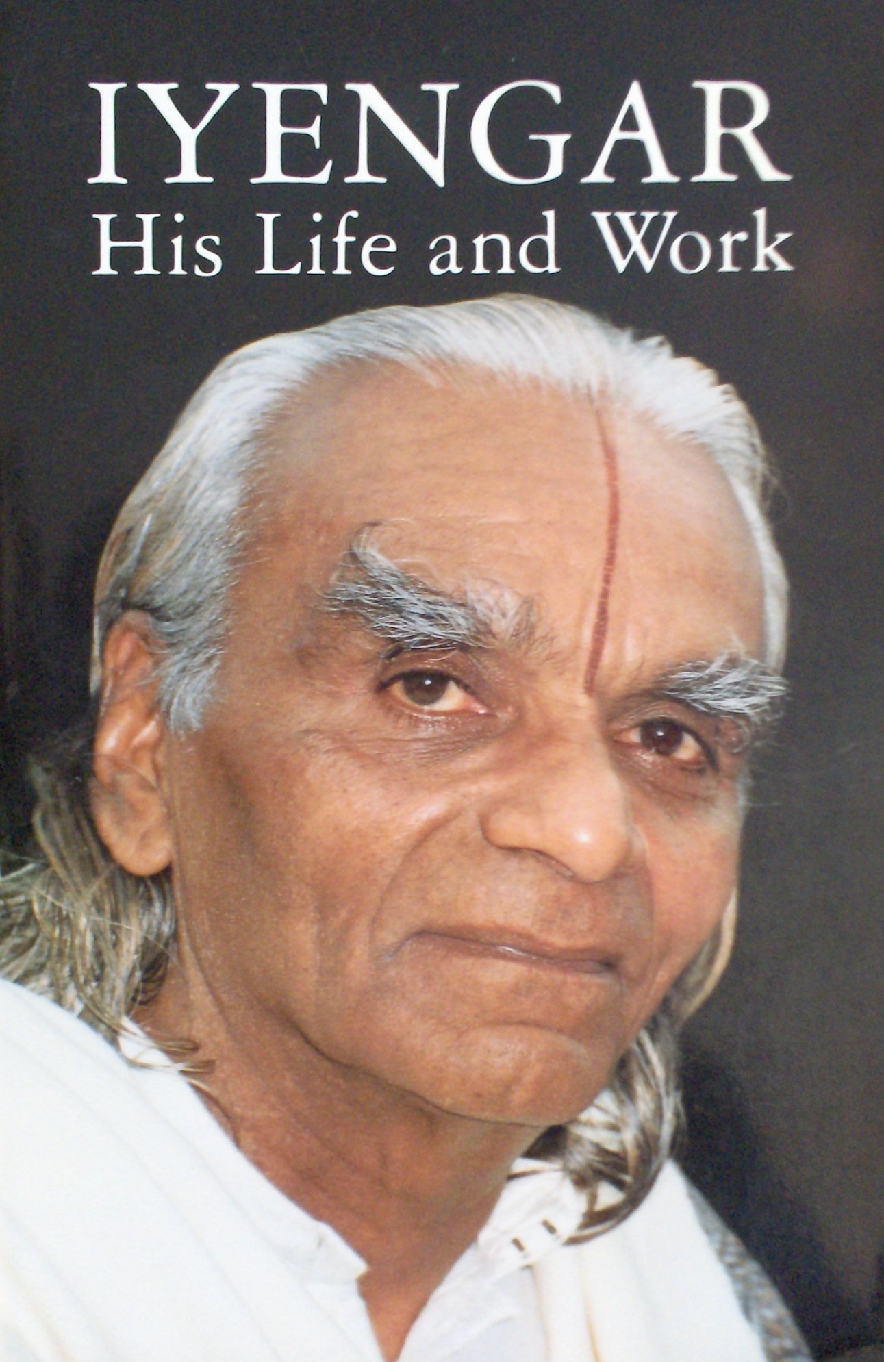 Iyengar, His Life and Work by Manouso Manos | Goodreads