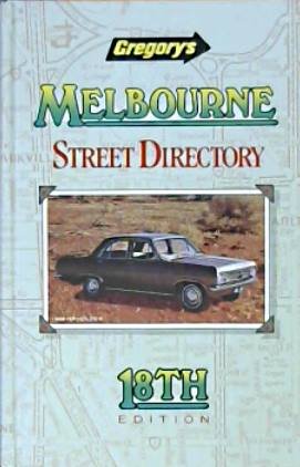Gregory's Melbourne Street Directory, 18th edition 1988 by Gregory's ...