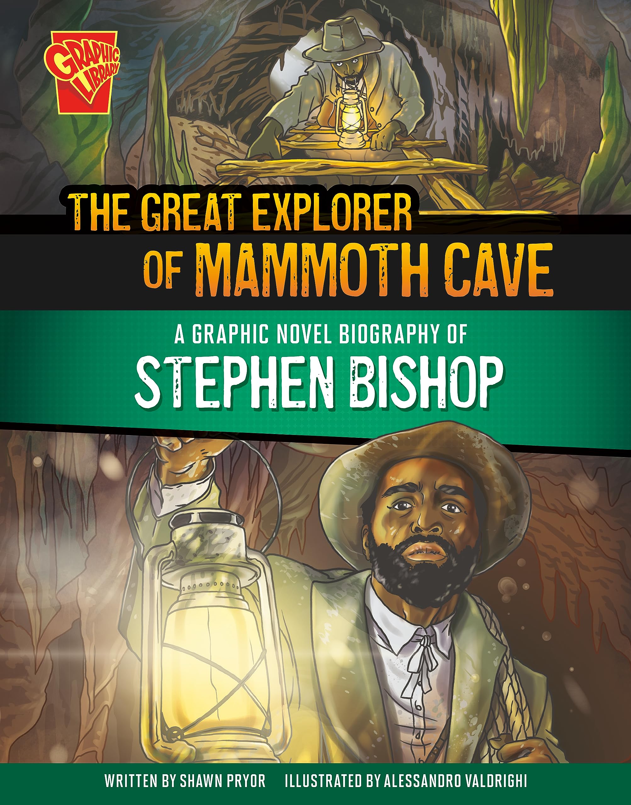The Great Explorer of Mammoth Cave: A Graphic Novel Biography of ...