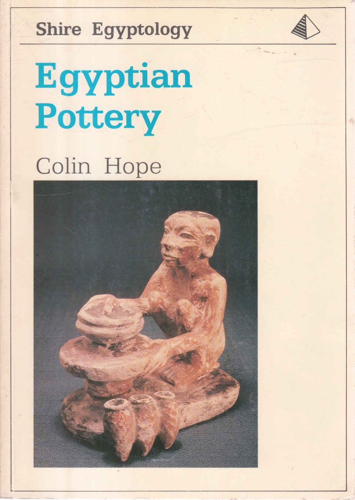 Egyptian Pottery by Colin Hope | Goodreads