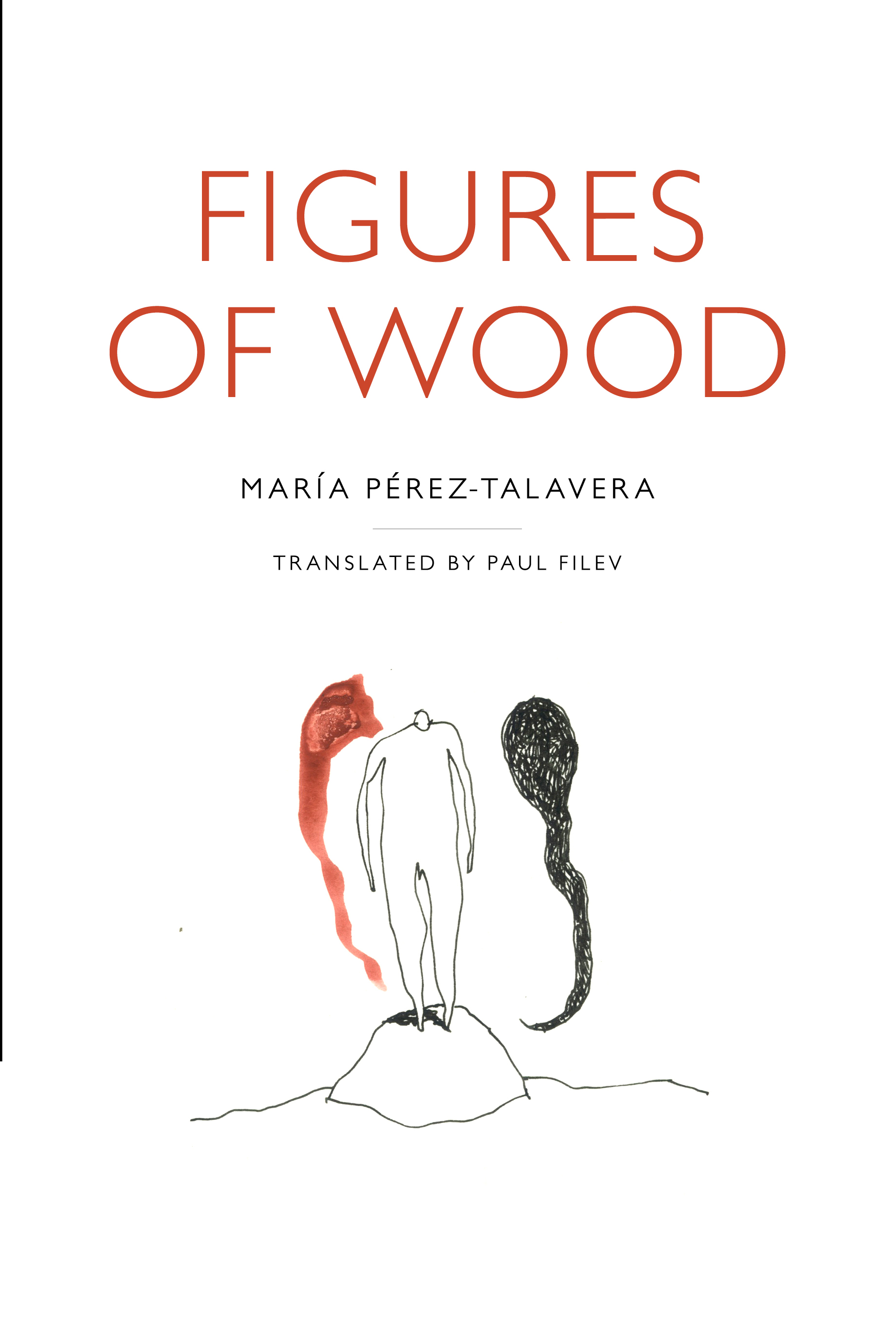 Figures of Wood by María Pérez-Talavera | Goodreads