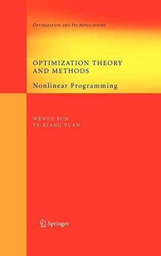 Optimization Theory and Methods by Wenyu Sun | Goodreads