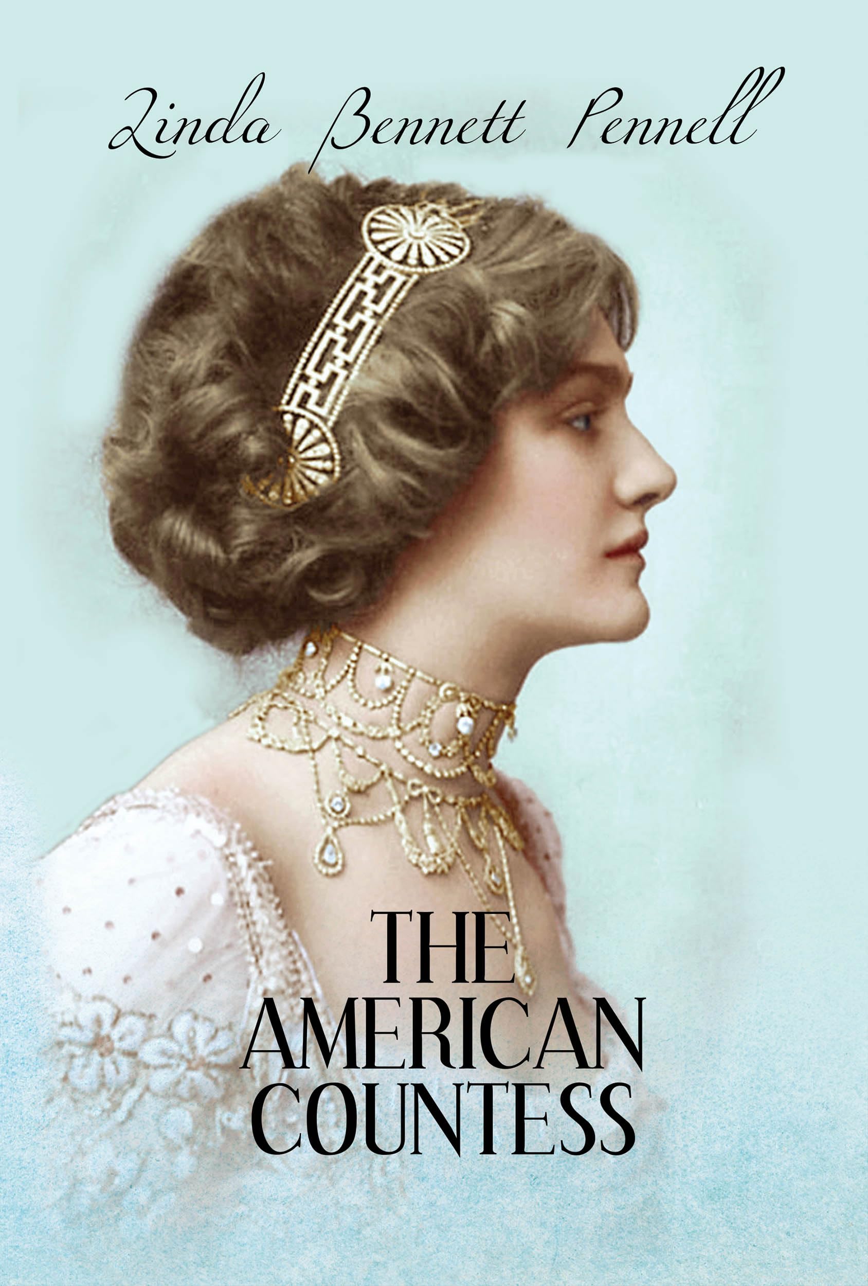 The American Countess by Linda Bennett Pennell | Goodreads