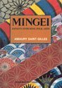 Mingei: Japan's Enduring Folk Arts by Amaury Saint-Gilles | Goodreads