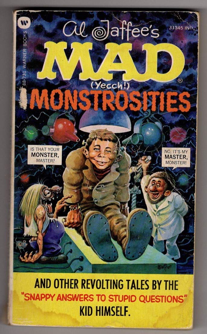 Al Jaffee's Mad (Yecch!) Monstrosities by Al Jaffee | Goodreads
