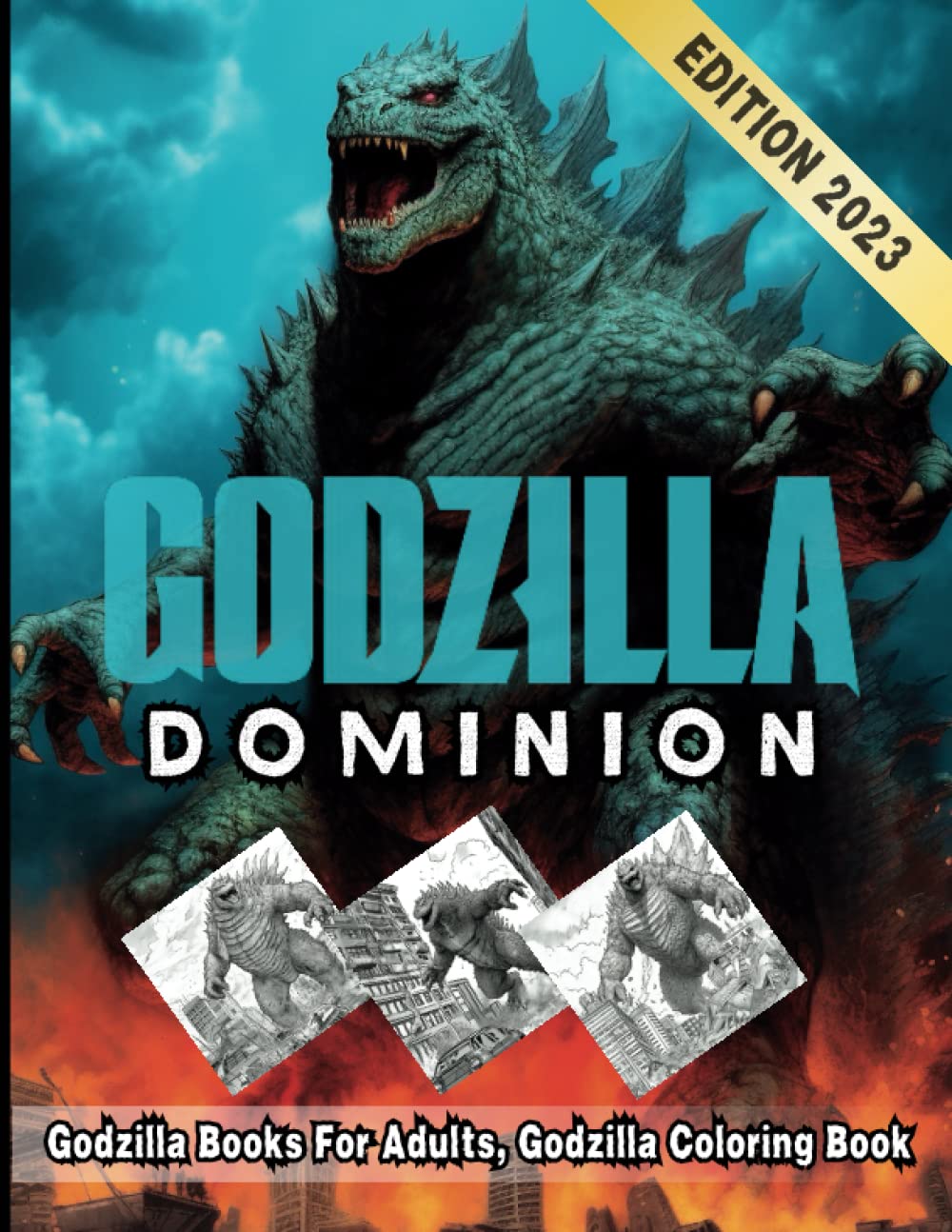 Godzilla Dominion: Godzilla Books For Adults, Godzilla Coloring Book ...