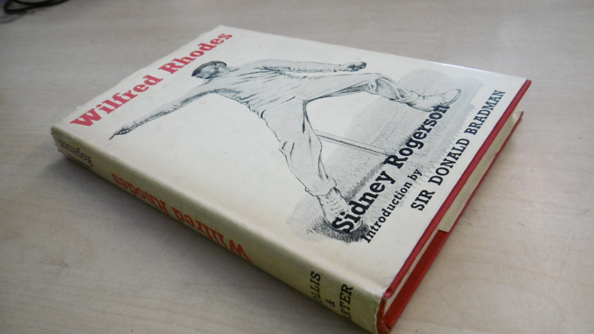 Wilfred Rhodes. by Sidney Rogerson | Goodreads