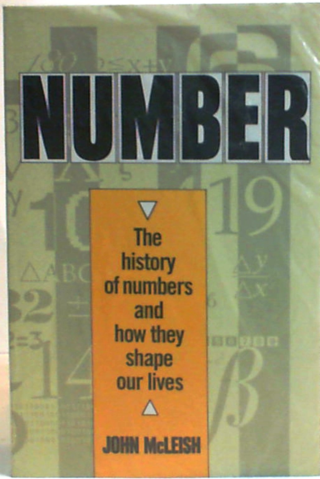 Number the History of Numbers & How They Shape Our Lives by John ...