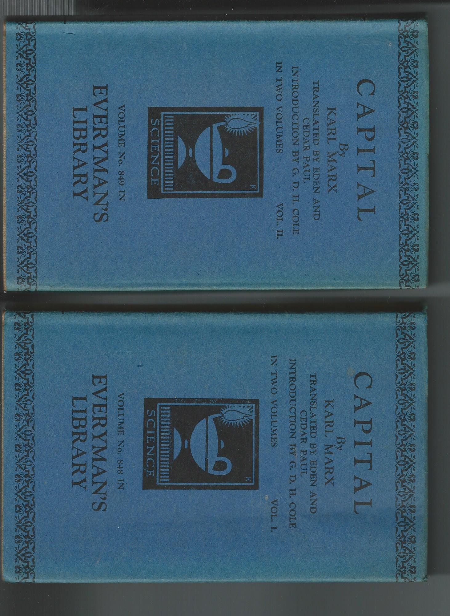 Capital in Two Volumes: Volume 1, 2 (One, Two) : Everyman's Library 848 ...