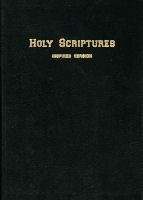 The Holy Scriptures Inspired Version (Joseph Smith's Translation of the ...