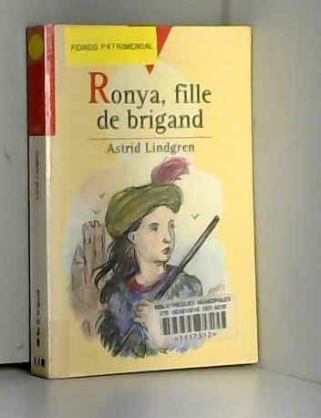 Ronya, fille de brigand by Astrid Lindgren | Goodreads