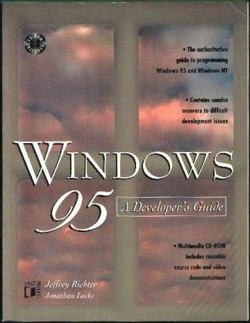 Windows 95: A Developer's Guide by Jeffrey M. Richter | Goodreads