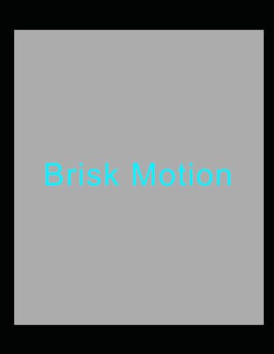 Brisk Motion by David Michael Wilkinson | Goodreads