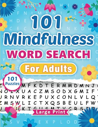 101 Mindfulness Word Search for Adults Large Print: Calm Your Mind ...