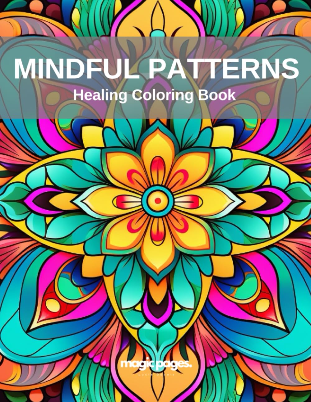 Mindful Patterns Coloring book for adults: Serene Designs: : Tranquil Patterns, Mandalas ...
