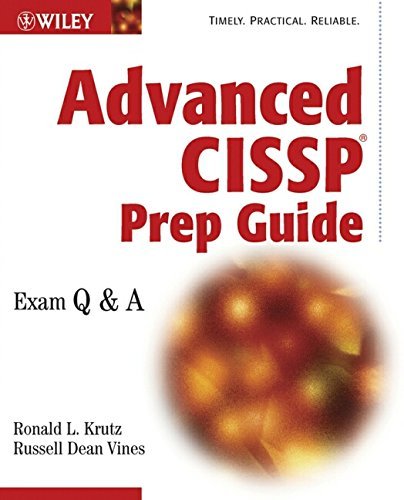 Advanced CISSP Prep Guide: Exam Q&A by Ronald L. Krutz by Ronald L ...