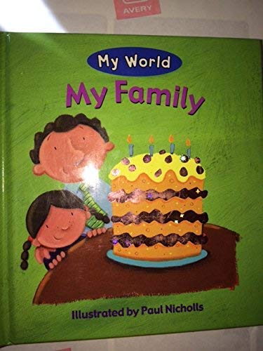 My Family (My World) by Adria Wang | Goodreads
