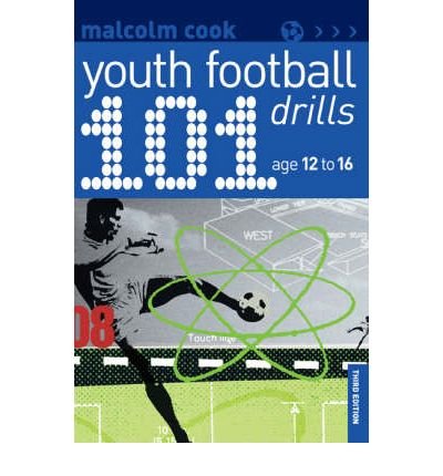 101 Youth Football Drills: Age 12 to 16 (Paperback) - Common by Malcolm ...