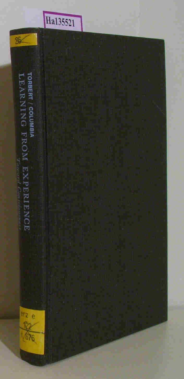 Learning from experience: toward consciousness by William R. Torbert ...