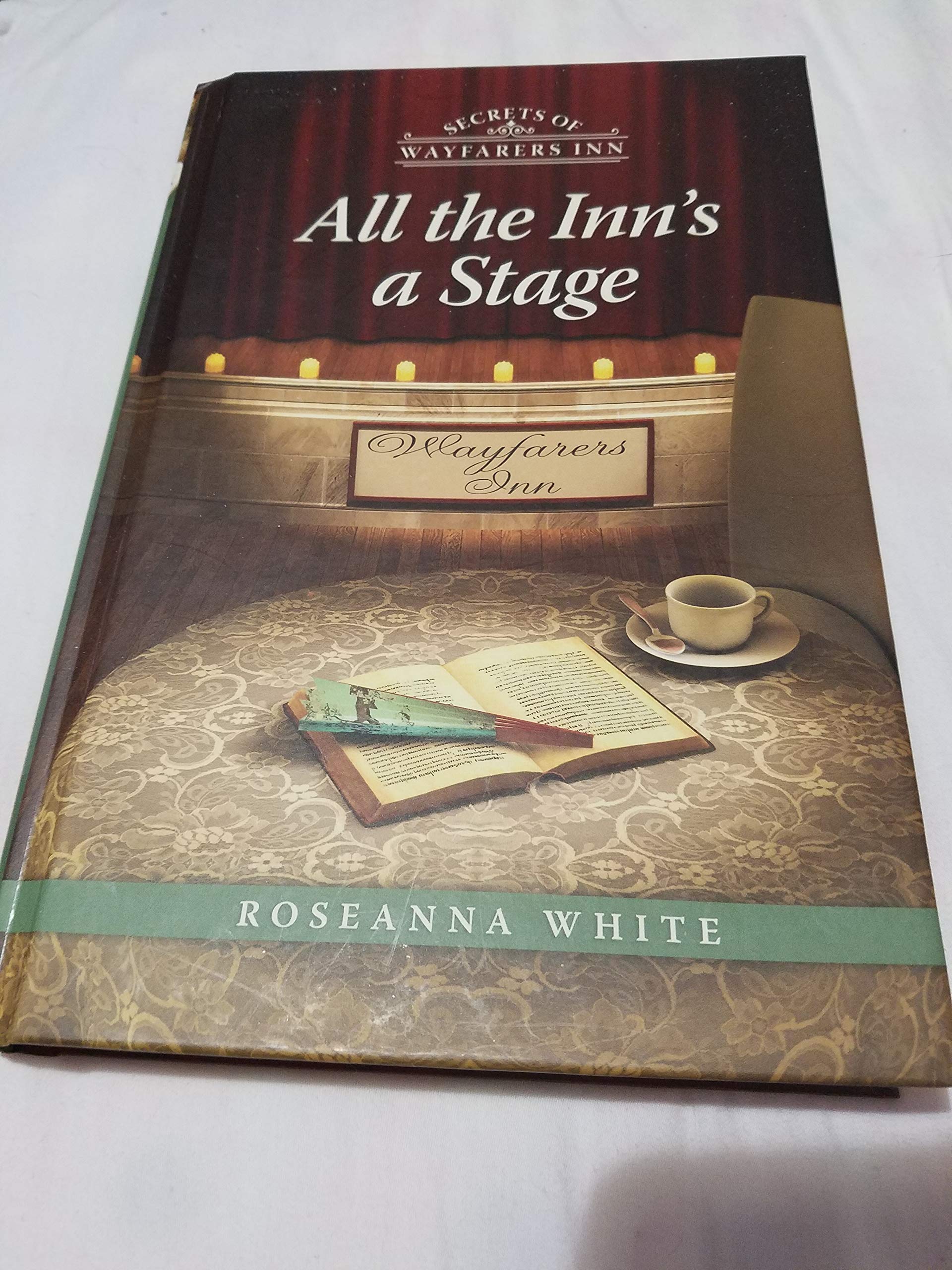 All the Inns a Stage by Roseanna White | Goodreads