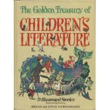 The Golden Treasury of Children's Literature by Louis Untermeyer ...