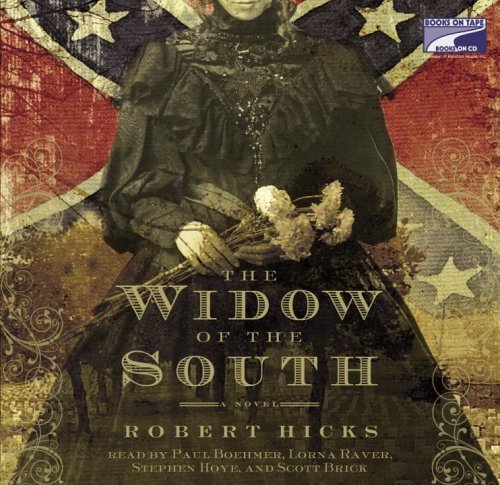 By Robert Hicks The Widow of the South [Audio CD] by Robert Hicks ...
