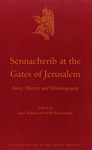Sennacherib at the Gates of Jerusalem: Story, History and ...