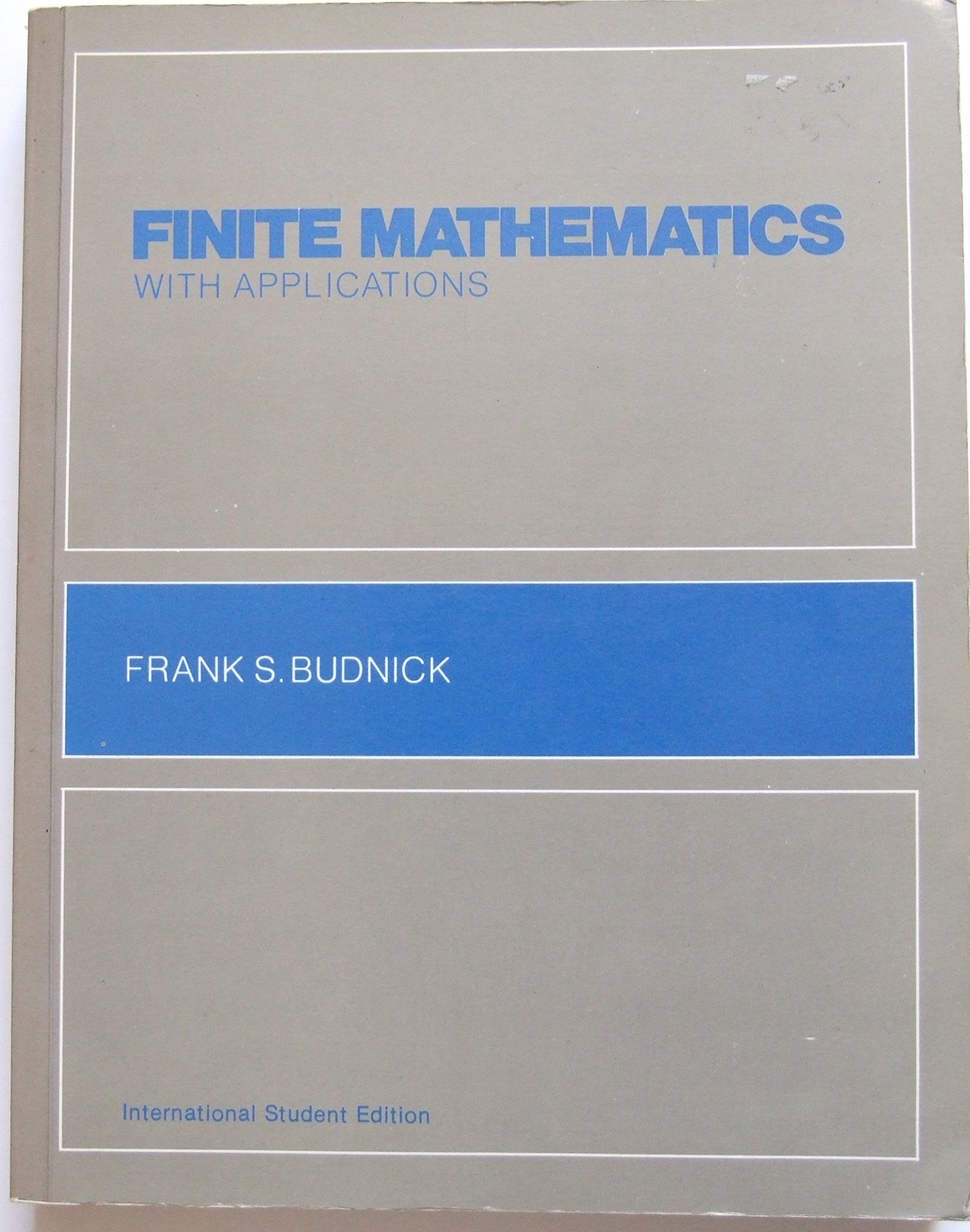 Finite Mathematics: With Applications by Frank S. Budnick | Goodreads