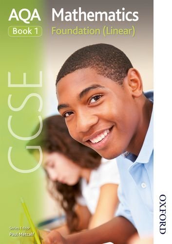 AQA GCSE Mathematics Foundation (Linear) Book 1 by Anne Haworth by Anne ...