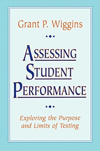 Assessing Student Performance: Exploring the Purpose and Limits of ...