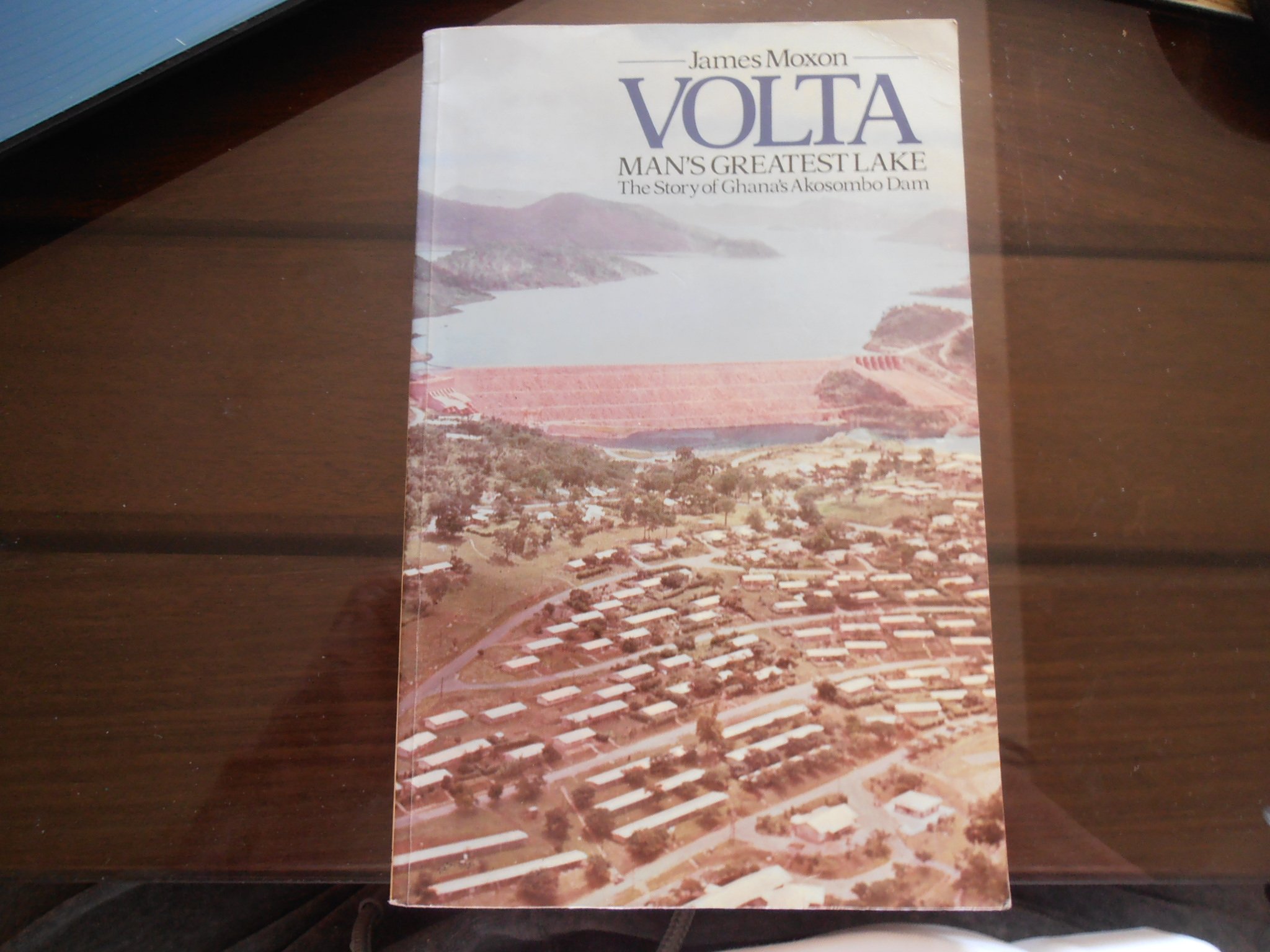Volta: Man's Greatest Lake by James Moxon | Goodreads