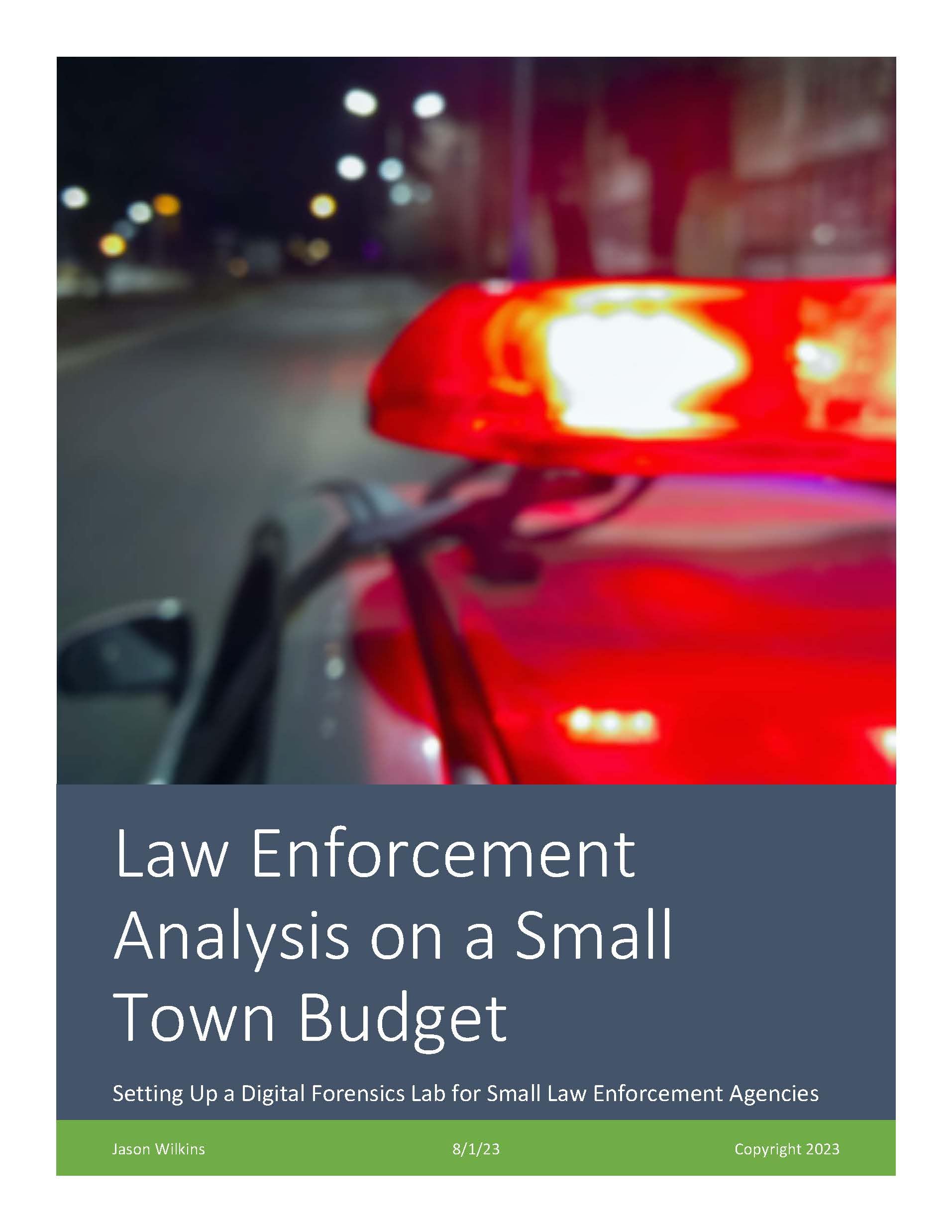 Law Enforcement Analysis on a Small Town Budget: Setting up a Digital ...