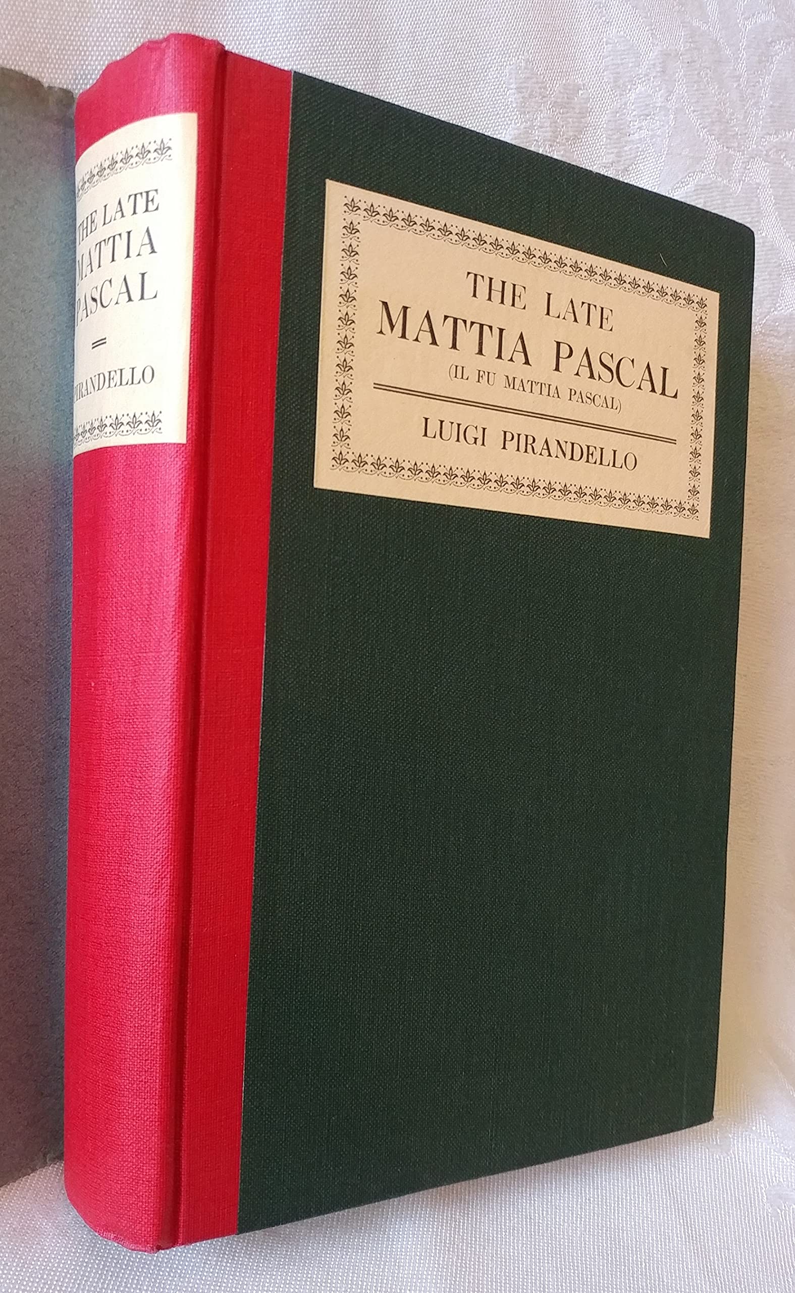 The Late Mattia Pascal by Luigi Pirandello | Goodreads