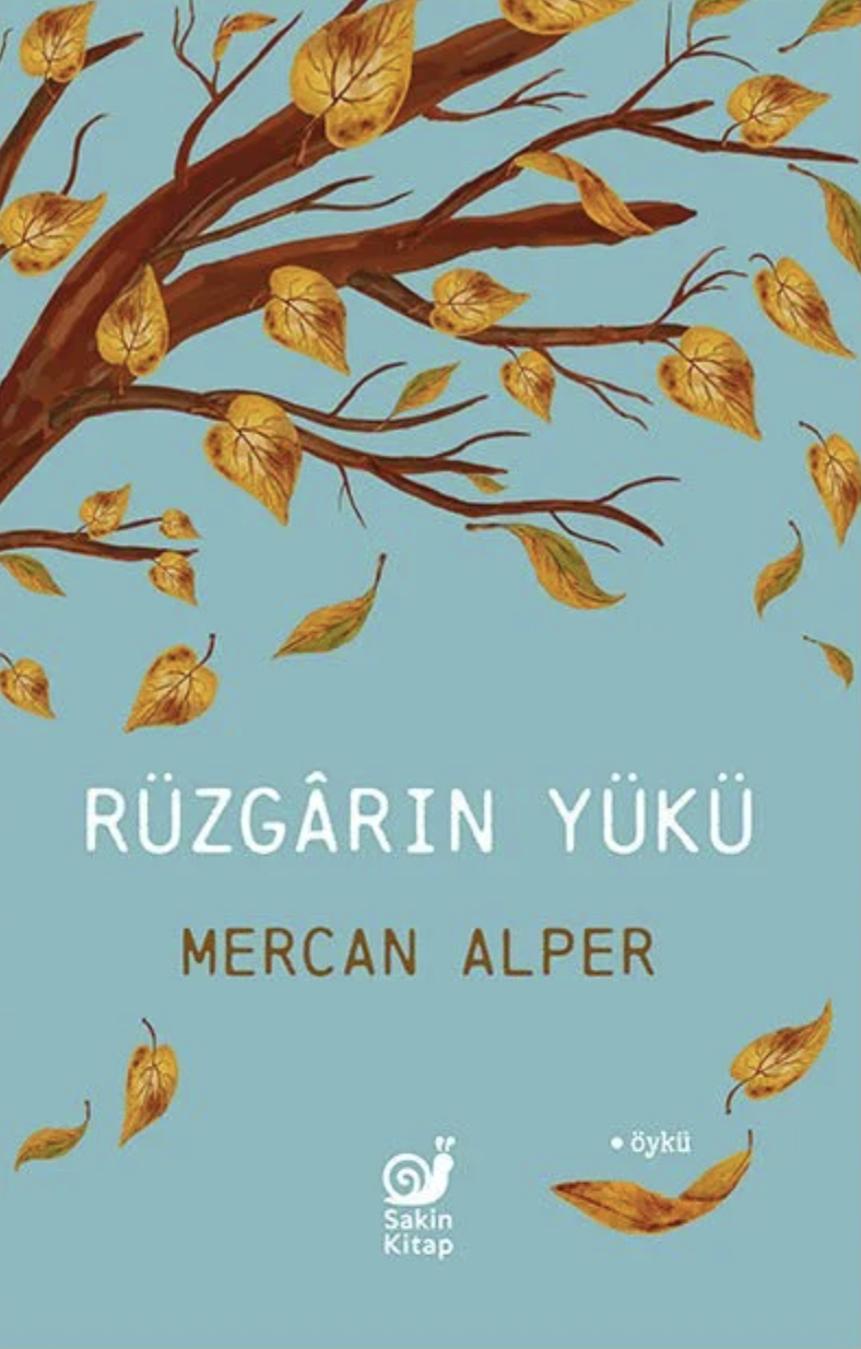 Rüzgarın Yükü by Mercan Alper | Goodreads