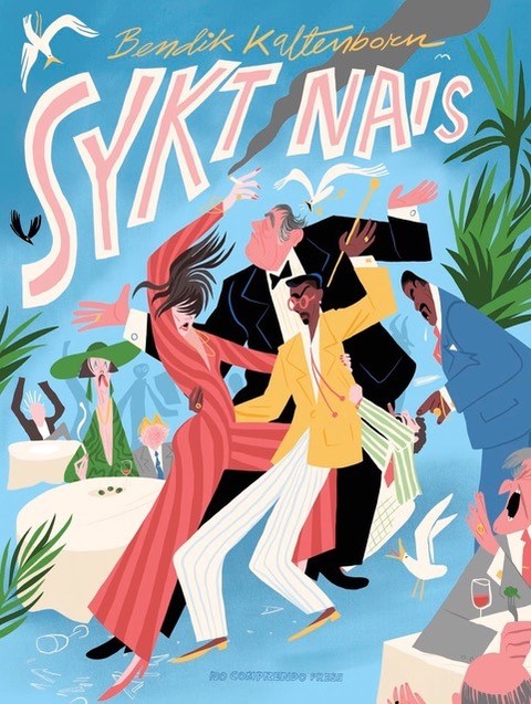 Sykt nais by Bendik Kaltenborn | Goodreads