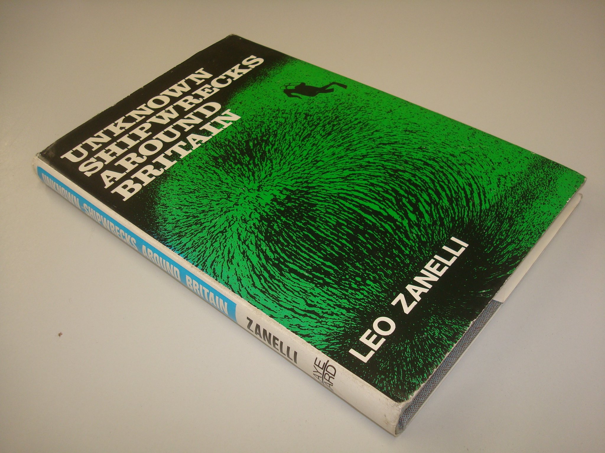 Unknown shipwrecks around Britain: A diver's guide by Leo Zanelli ...