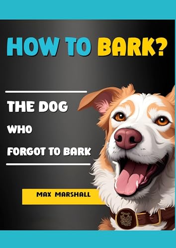 How to Bark? by Marshall Max | Goodreads