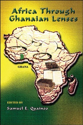 Africa Through Ghanaian Lenses (Global Academic Publishing) by Samuel ...