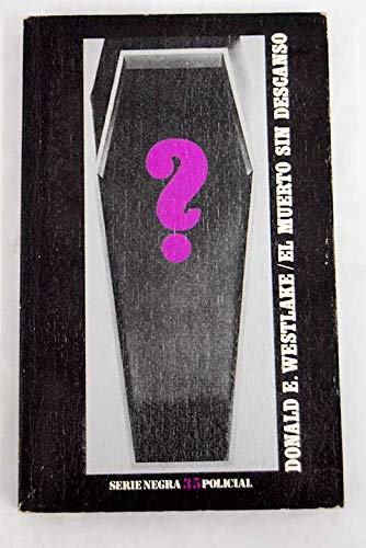 El muerto sin descanso by Donald E. Westlake | Goodreads